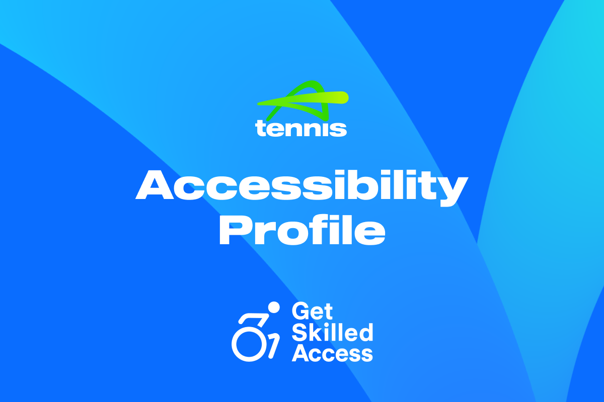 Tennis Accessibility Profile | All Abilities