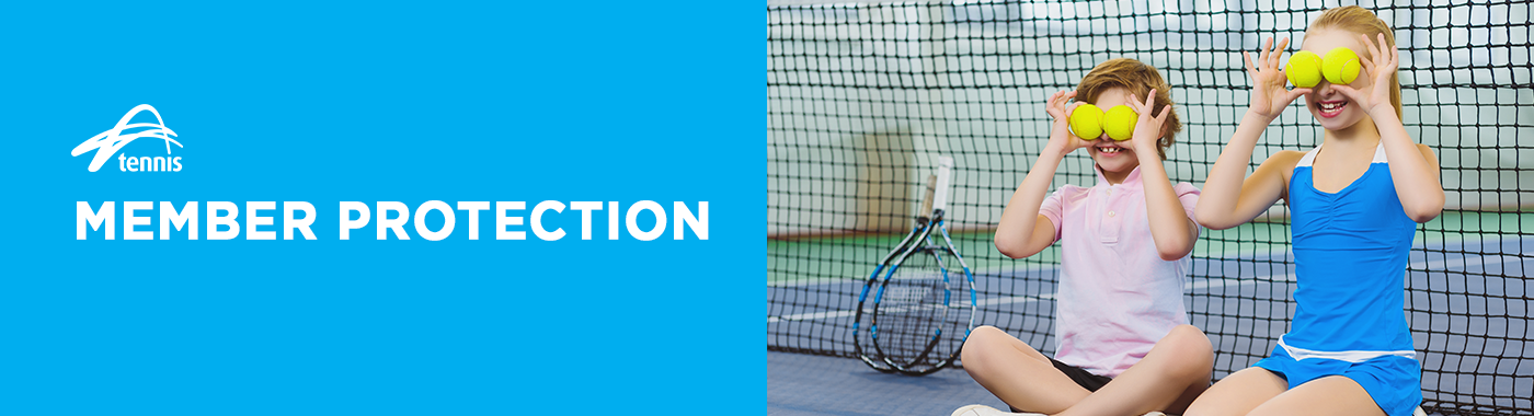 Member Protection | Member Protection | Clubs | Tennis NSW