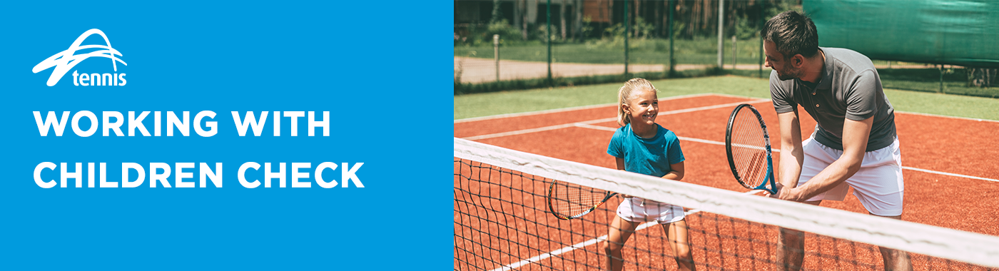 Working With Children Check | Member Protection | Clubs | Tennis NSW