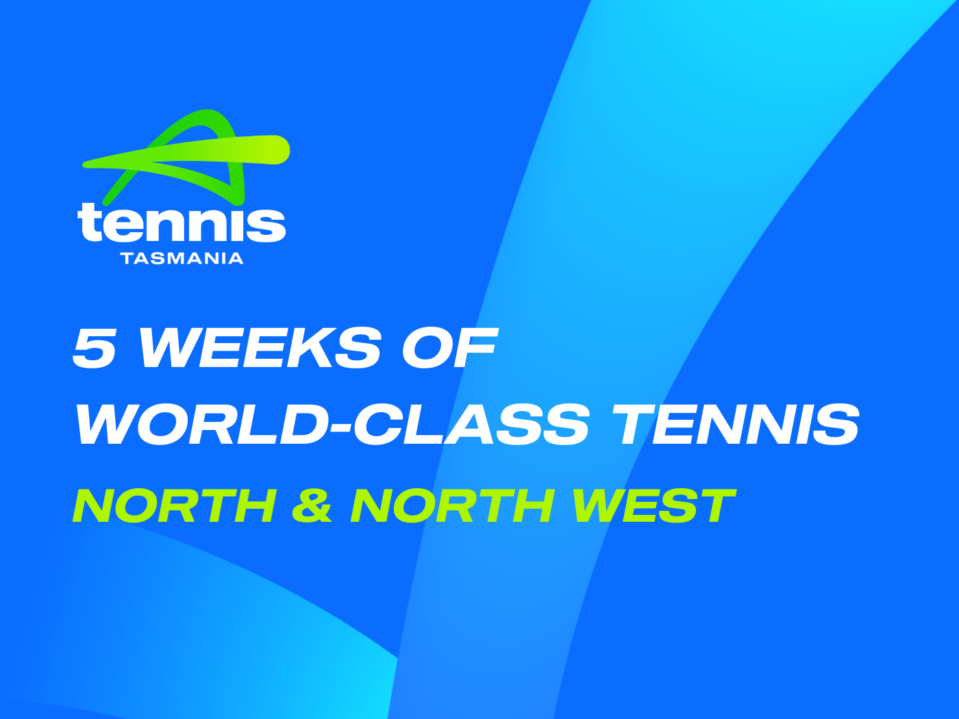 Five Weeks of World-Class Tennis for North and North West Tasmania in ...