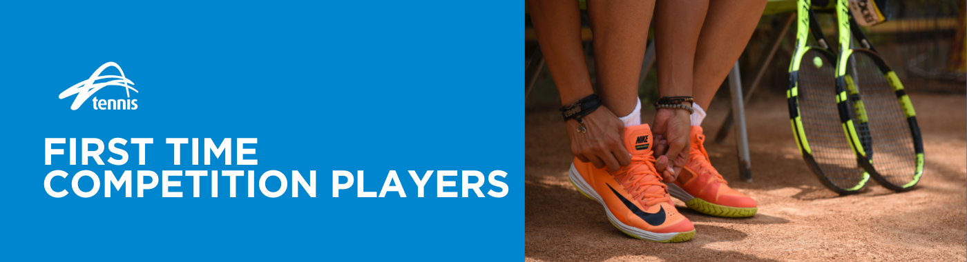 First Time Competition Players | Tournaments | Tennis West